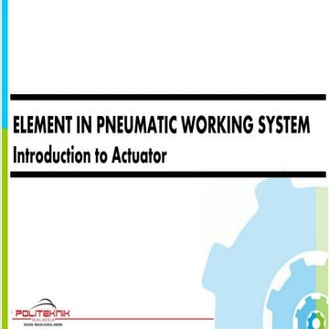 Element in Pneumatic Working System Introduction To Actuator.pdf