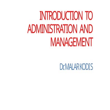 Comprehensive Overview of Administration and Management Principles in ...