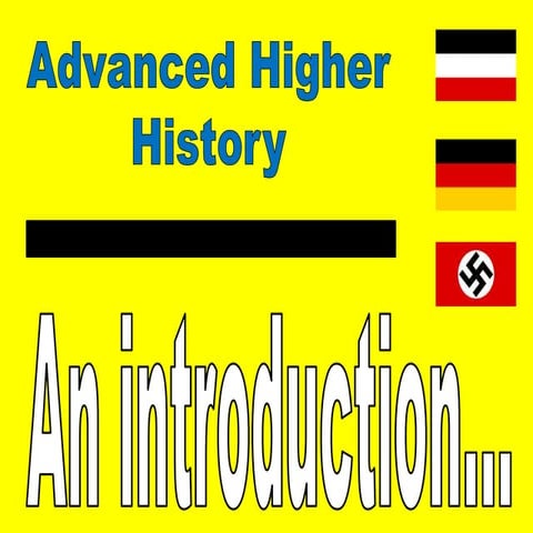 Introduction to advanced higher history | PPTX