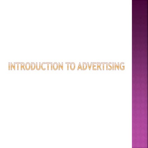 Introduction to Advertising powerpoint pptpptx | PPTX | Advertising ...