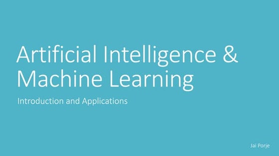 Machine Learning and Artificial Intelligence | PPT