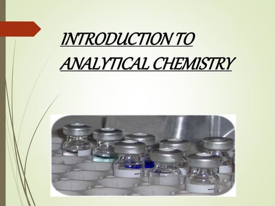 Chapter 1 Introduction To Analytical Chemistry Ppt