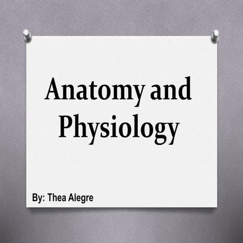 Introduction to Anatomy and Physiology | PPT