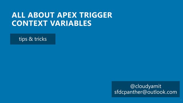 Introduction To Apex Trigger Context Variables Ppt