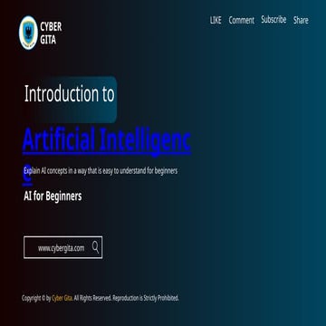Cyber Gita Introduction to Artificial Intelligence Explores | PPT