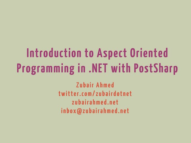 Introduction To Aspect Oriented Programming In Net With Postsharp By