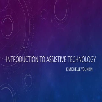 Introduction to assistive technology | PPTX | Special Education | Education