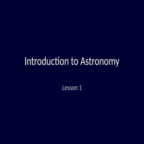 Introduction to Astronomy Presentation IN physical Science | PPT