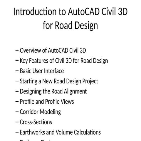 Introduction_to_AutoCAD_Civil_3D_for_Road_Design.pptx