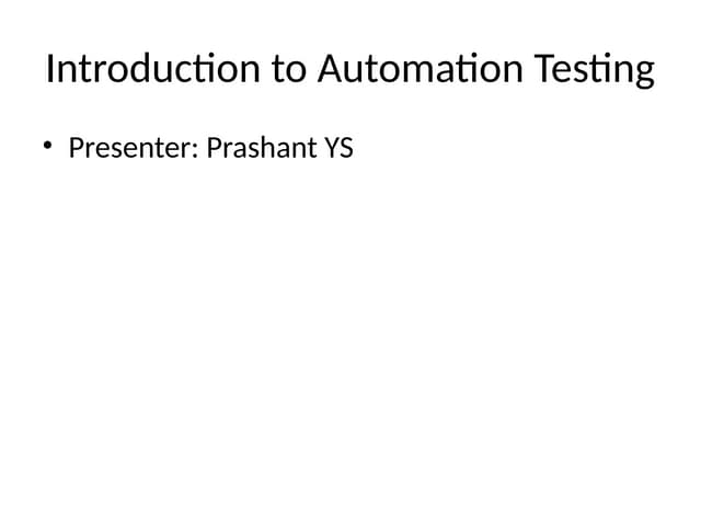 Introduction to Automation Testing | PPTX