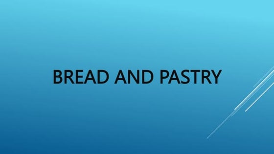 The History Of Baking | PPT | Desserts and Baking | Food & Drink