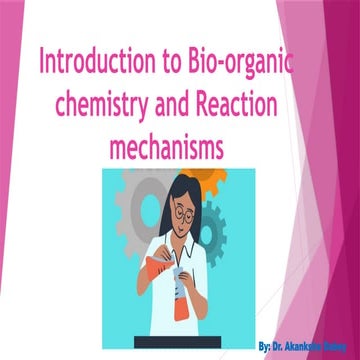 1. Introduction to Bio-organic chemistry | PPTX