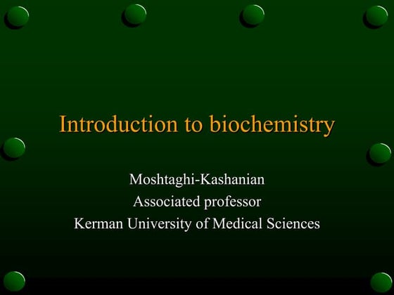 Introduction to biochemistry | PPT