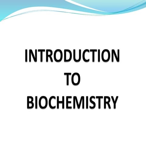 introduction to Biochemistry | PPTX