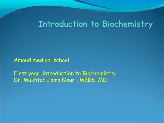 Introduction to biochemistry | PPT
