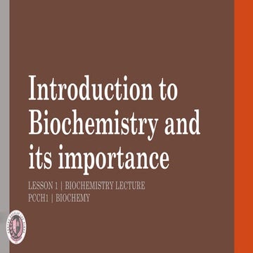 Introduction to Biochemistry: Definition and its importance | PPTX
