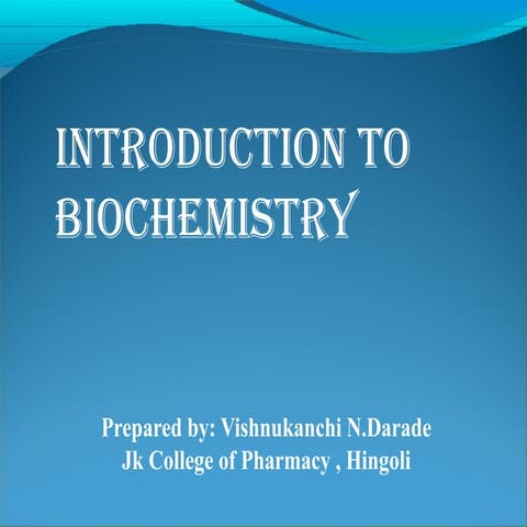 Introduction to biochemistry.ppt-pdf_shotrs! | PPTX