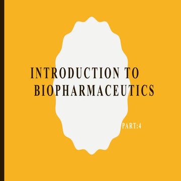 Introduction to biopharmaceutics (part:04) | PPT