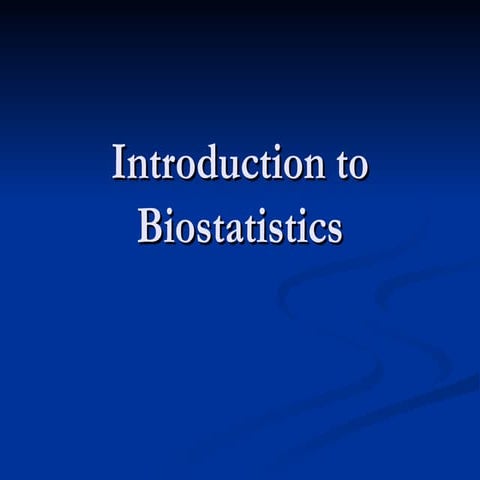 Introduction To Biostatistics Research 1 Ppt