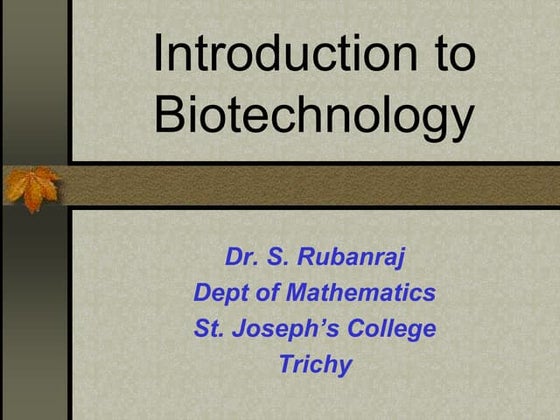 Introduction to biotechnology | PPTX