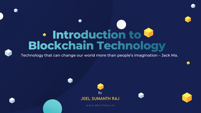 Basic Introduction To Blockchain Joel Sumanth Rajpdf 8114