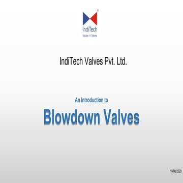 Introduction to Blowdown Valves - IndiTech Valves.pdf