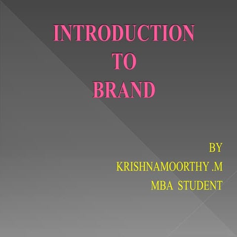 Introduction to Brand | PPTX | Advertising Industry | Industries