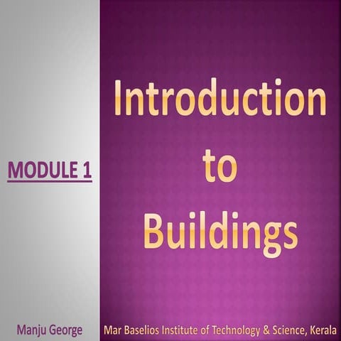 Introduction to buildings | PPTX | Developmental Sites | Real Estate