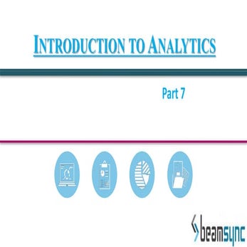 Introduction To Business Analytics Course Part 7 Ppt