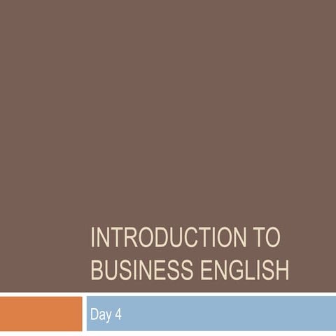 Introduction to Business English - Day 6 | PPT