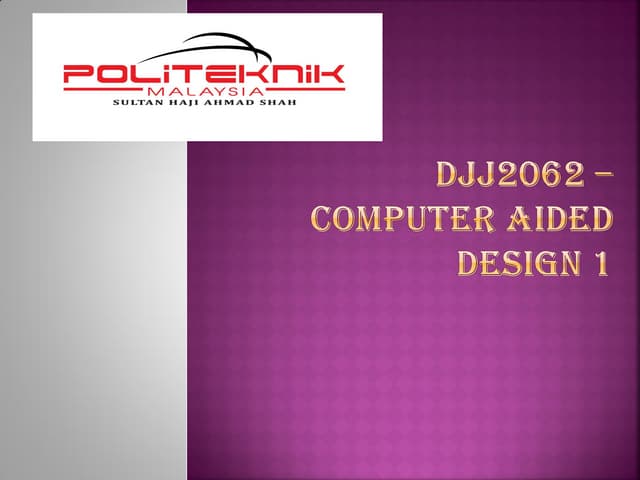 CHAPTER 1 - Introduction to AutoCAD.ppt