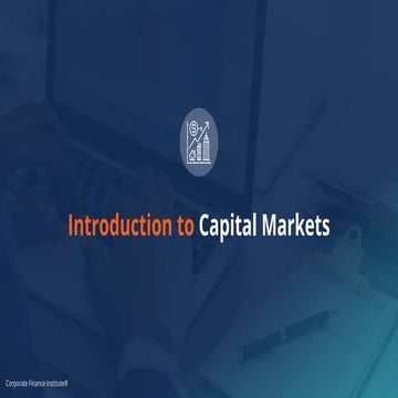 Introduction to Capital Markets - Course Presentation.pdf
