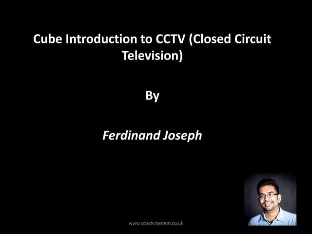 Presentation on a CCTV Security System. | PPTX