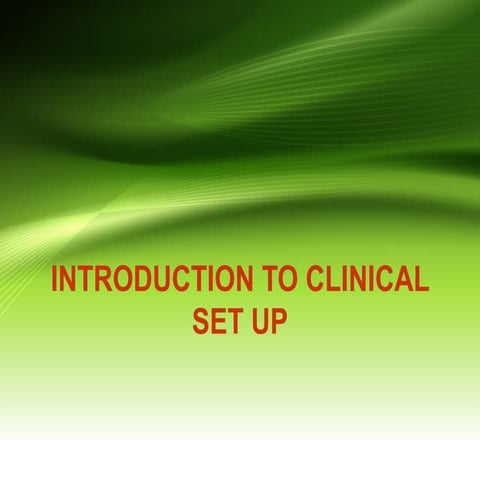 Introduction to cinical set up for physiotherapy students | PPT