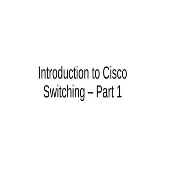 Introduction To Cisco Switching Part 1 Ppt 
