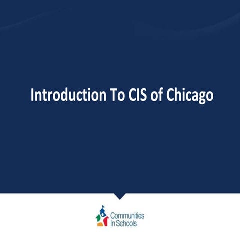 Introduction to CIS of Chicago | PPTX