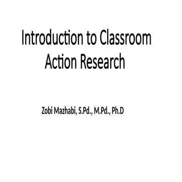 Introduction to Classroom Action Research.pptx
