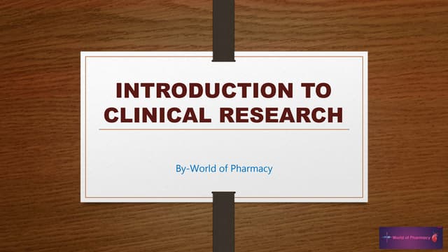 Introduction to clinical research | PPTX