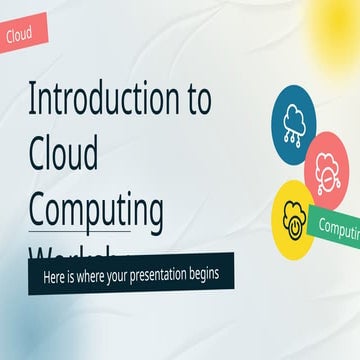 Introduction to Cloud Computing Workshop by Slidesgo.pptx