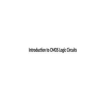 Introduction to CMOS Logic Circuits.pptx