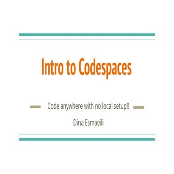 Introduction To Codespaces Ppt