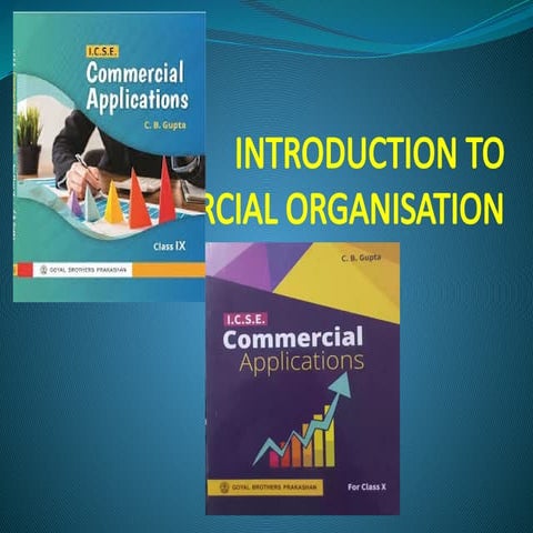 INTRODUCTION TO COMMERCIAL ORGANISATION.pptx