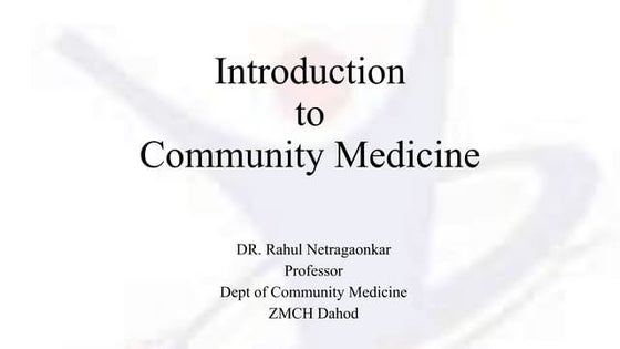 Community Medicine Introduction Ppt