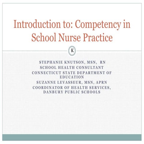 Introduction to Competency in School Nurse Practice 2010.ppt