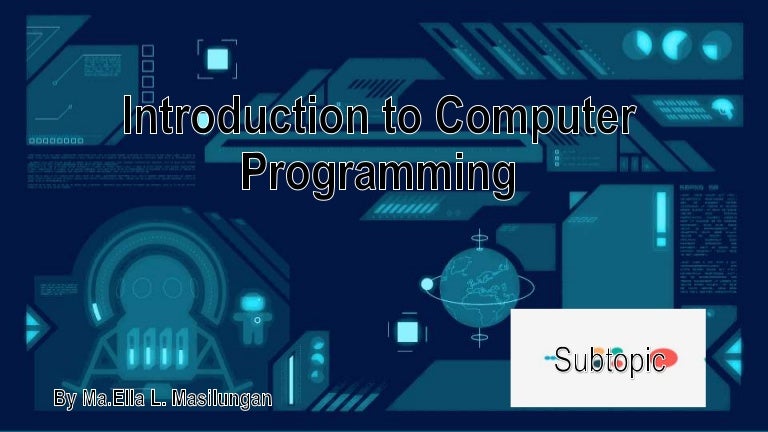 Introduction to computer programming Introduction to computer programming