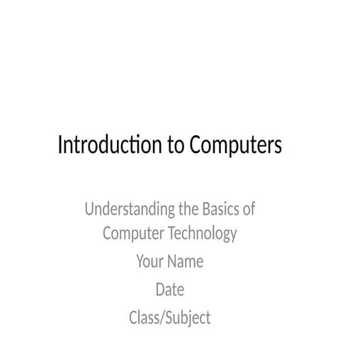 introduction_to_computers and its fundamentals | PPTX