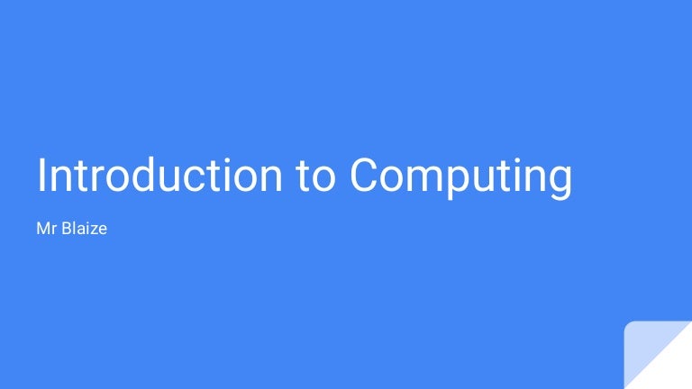 Introduction To Computing