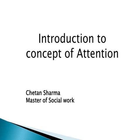 Introduction to concept of attention | PPTX