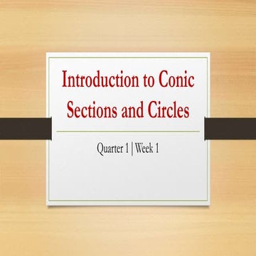 Introduction to Conic Sections and Circles.pptx