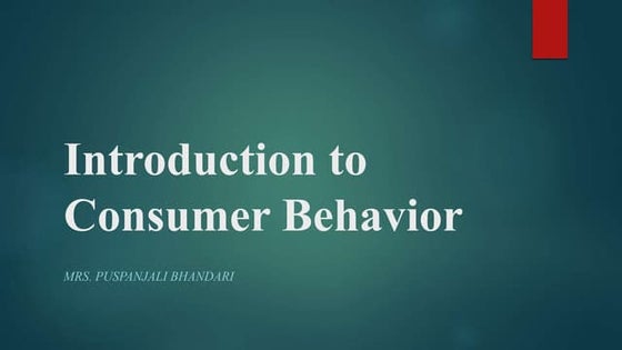 CONSUMER BEHAVIOR | PPT